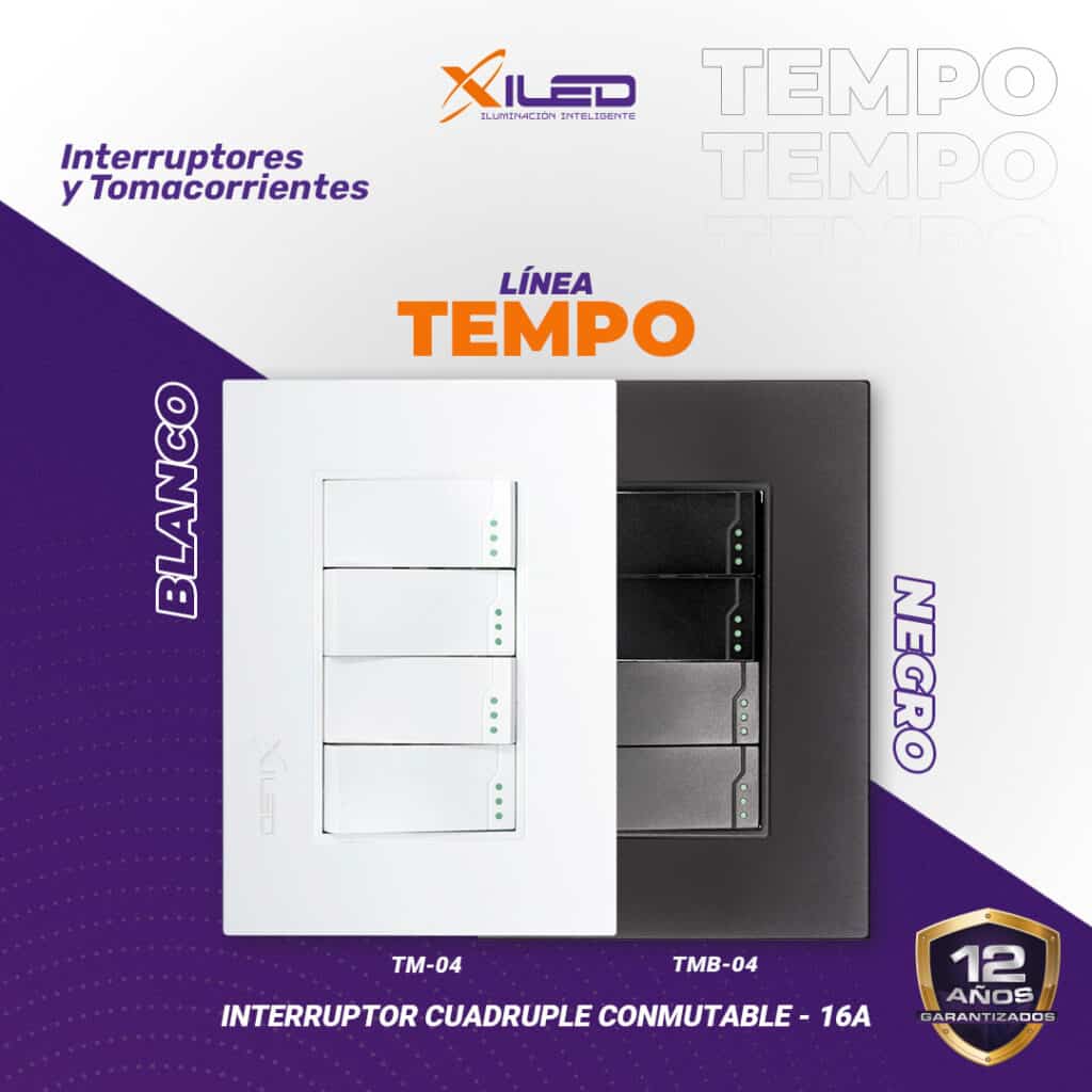 INTERRUPTOR CUADRUPLE CONMUTABLE – LÍNEA TEMPO – Electroxiled